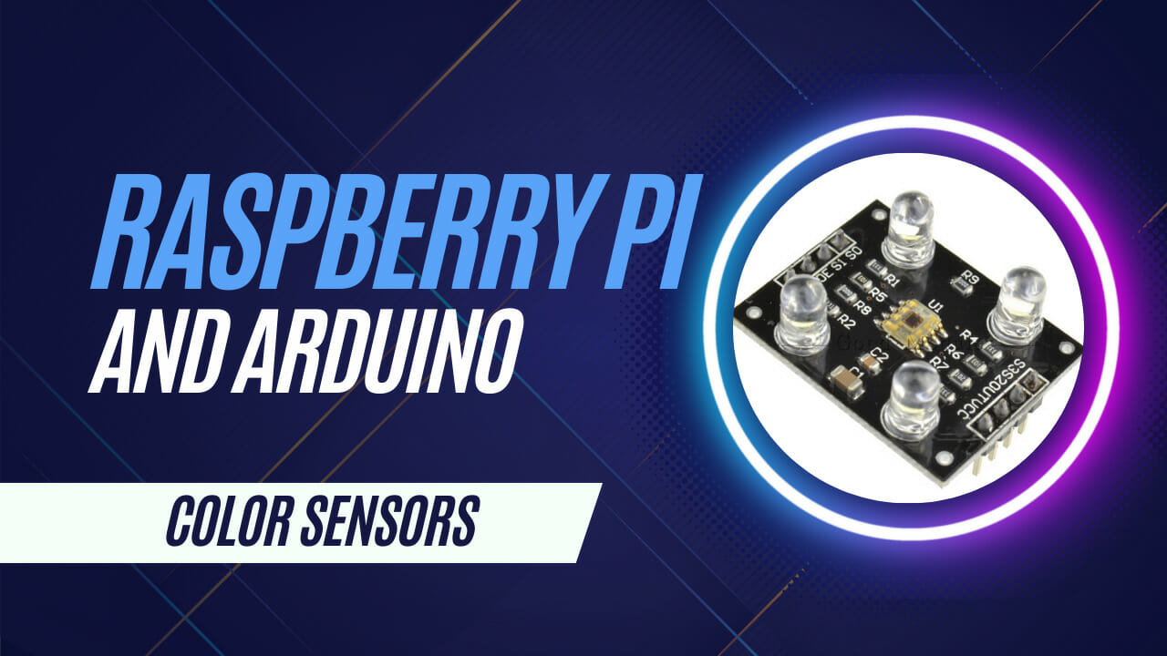 Connecting A Color Sensor To A Raspberry Pi Or Arduino - Raspians