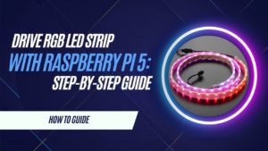 Drive an RGB LED Strip with Raspberry Pi 5: Step-by-Step Guide - Raspians