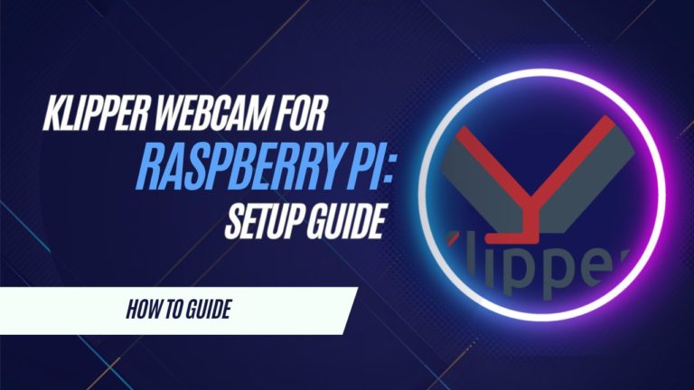 Klipper Webcam for Raspberry Pi: Setup Guide - Raspians